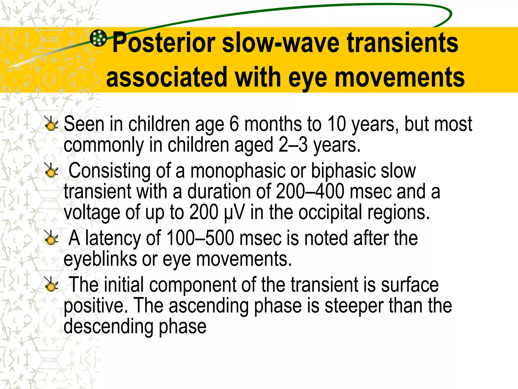 Positive Occipital Sharp Transients of Sleep, Posterior slow-wave ...