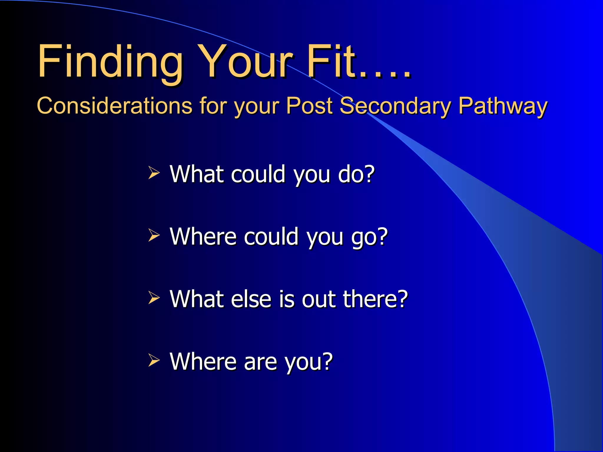 Post Secondary Pathways Assembly09 | PPT