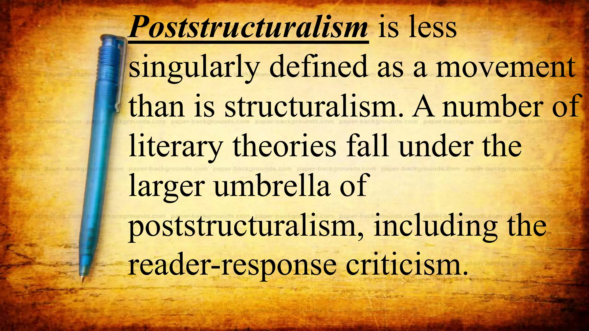 Poststructuralism literary criticism | PPTX