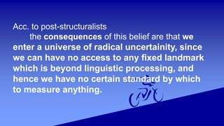 Poststructuralism (2) | PPTX