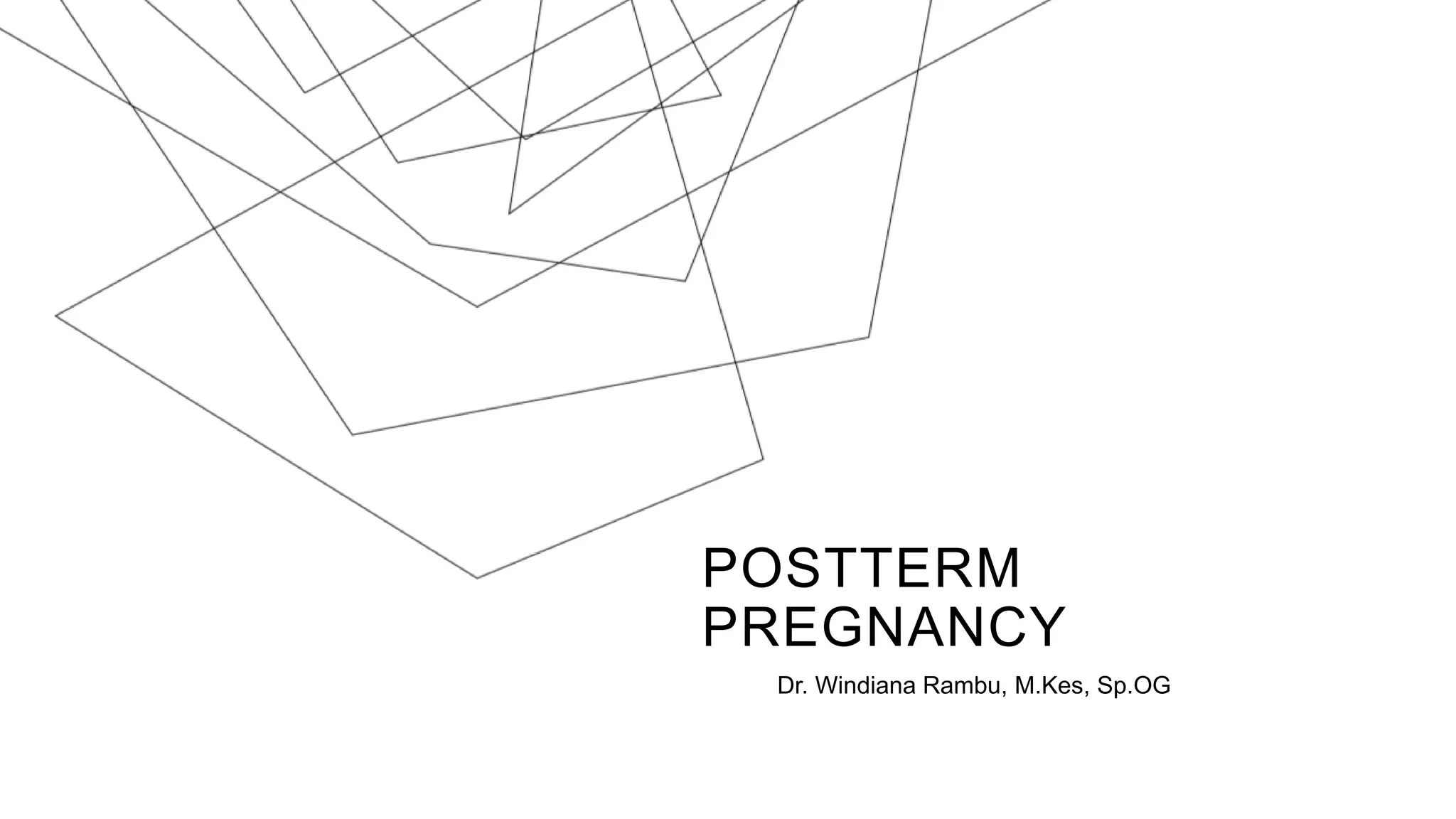 POSTTERM PREGNANCY POSTTERM PREGNANCY.pptx