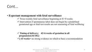 Post term pregnancy by Dr. Akebom, 2024.pptx