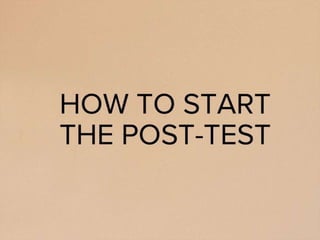 Post Test Instructional Tutorial.pptx