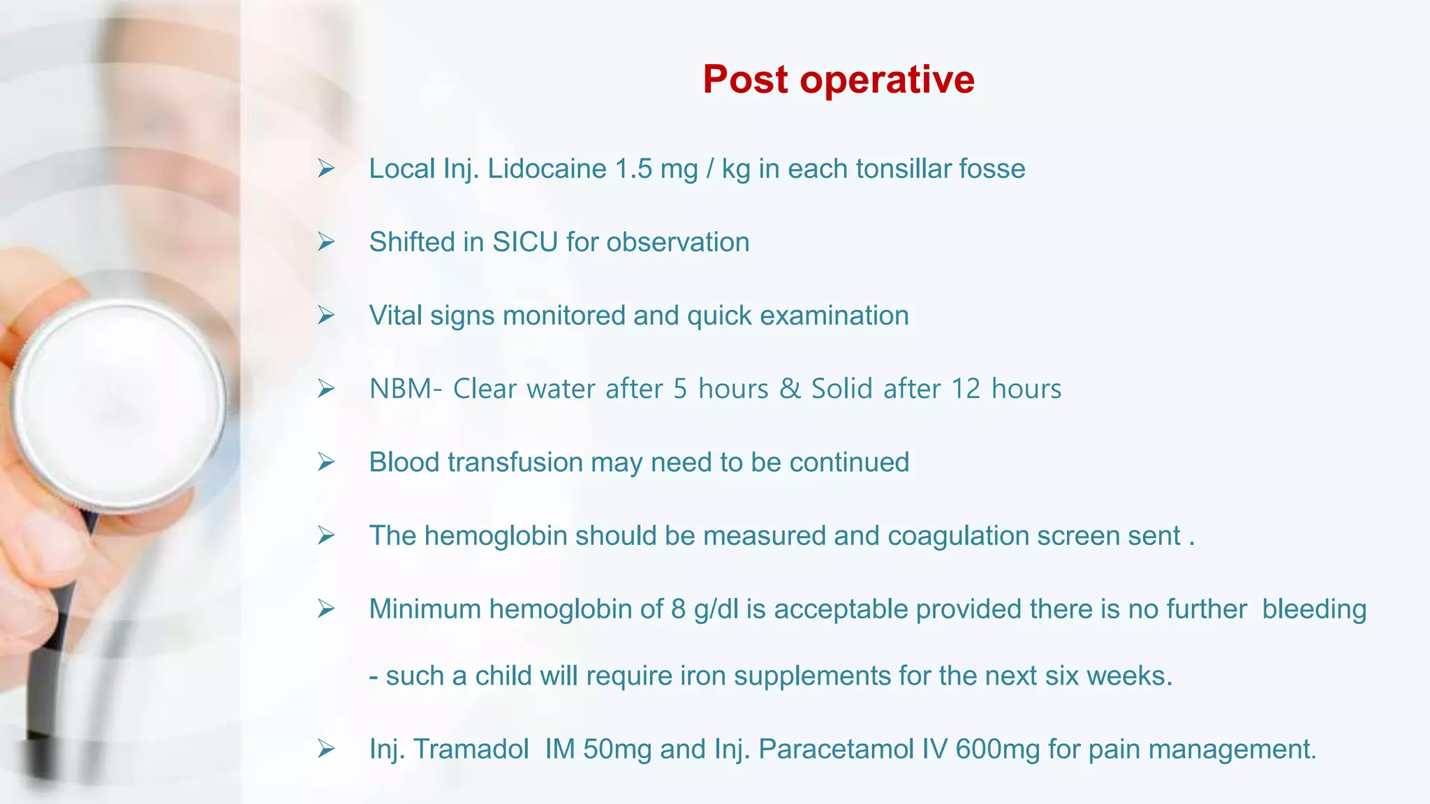 Post tonsillectomy bleed & anesthesia considerations | PPTX