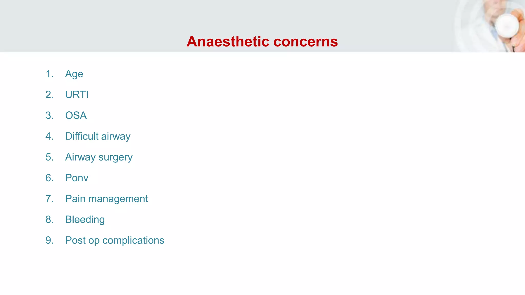 Post tonsillectomy bleed & anesthesia considerations | PPTX