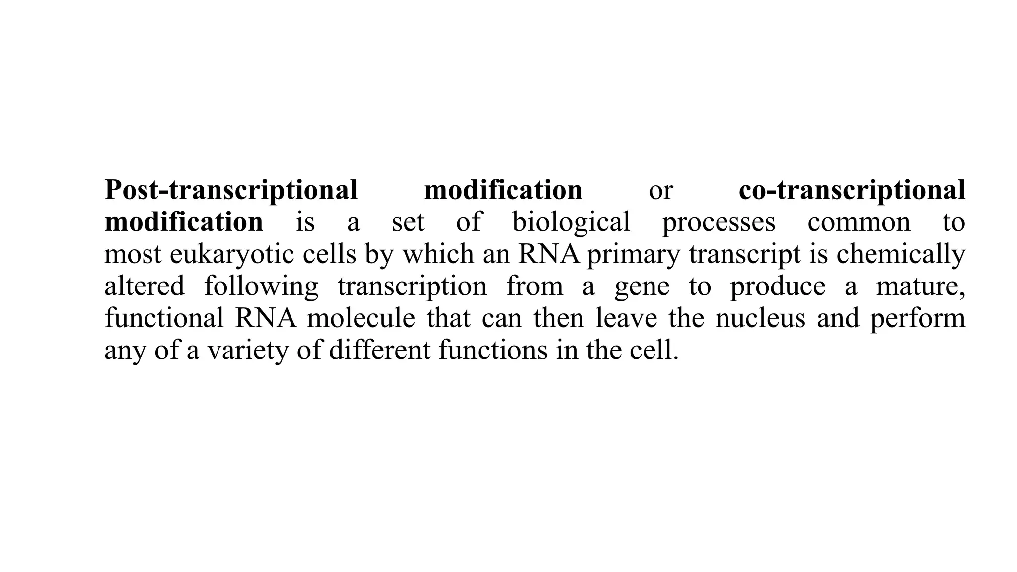 Post transcriptional modifications | PPTX