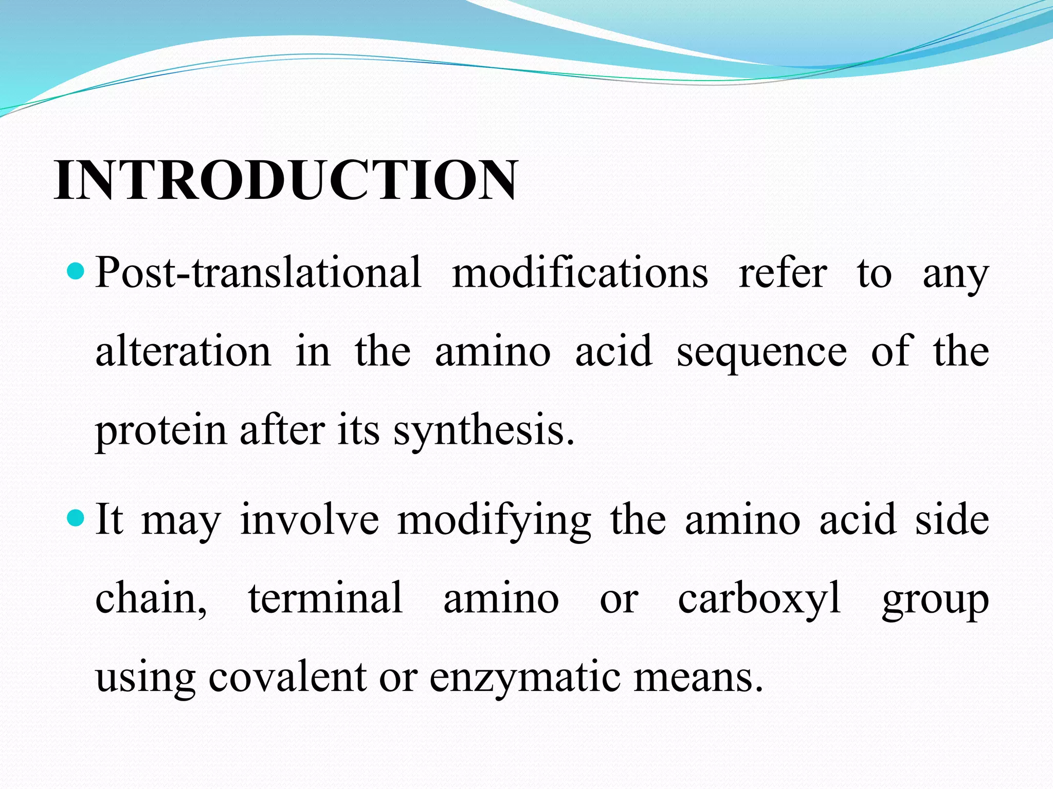 POST TRANSLATIONAL MODIFICATION.pptx | Biological Sciences | Science