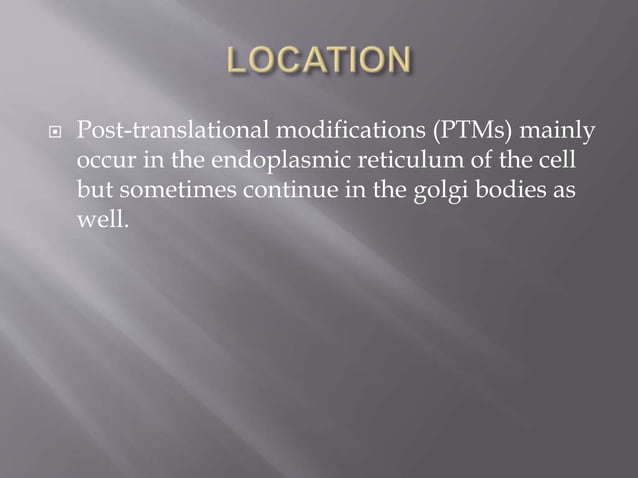 POST TRANSLATIONAL MODIFICATIONS.pptx | Chemistry | Science
