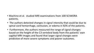 Posttraumatic spinal cord injury without radiographic abnormality | PPTX