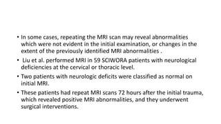 Posttraumatic spinal cord injury without radiographic abnormality | PPTX