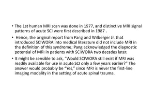 Posttraumatic spinal cord injury without radiographic abnormality | PPTX