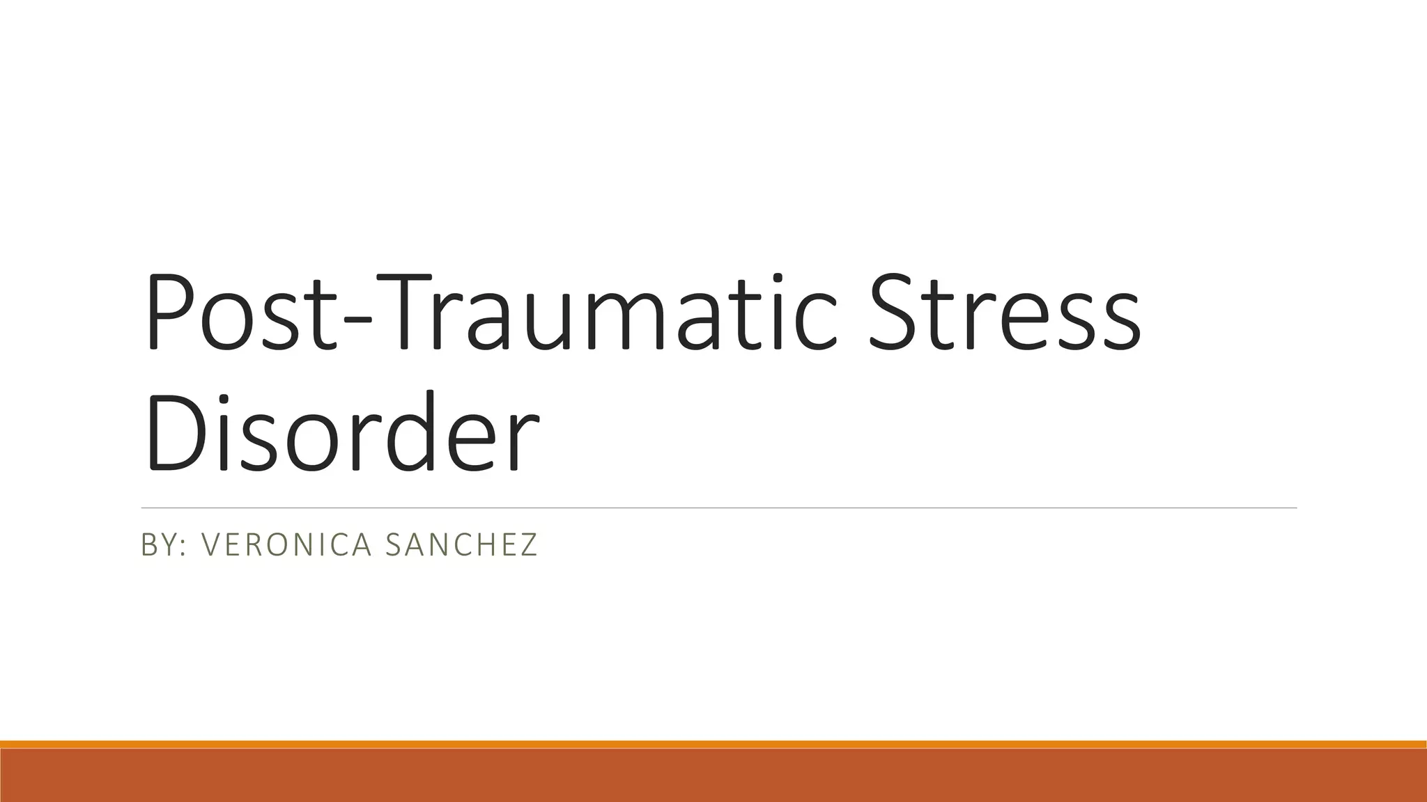 Post traumatic stress disorder | PPT