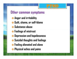 Post Traumatic Stress Symptoms