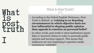 Post Truth Presentation.pptx
