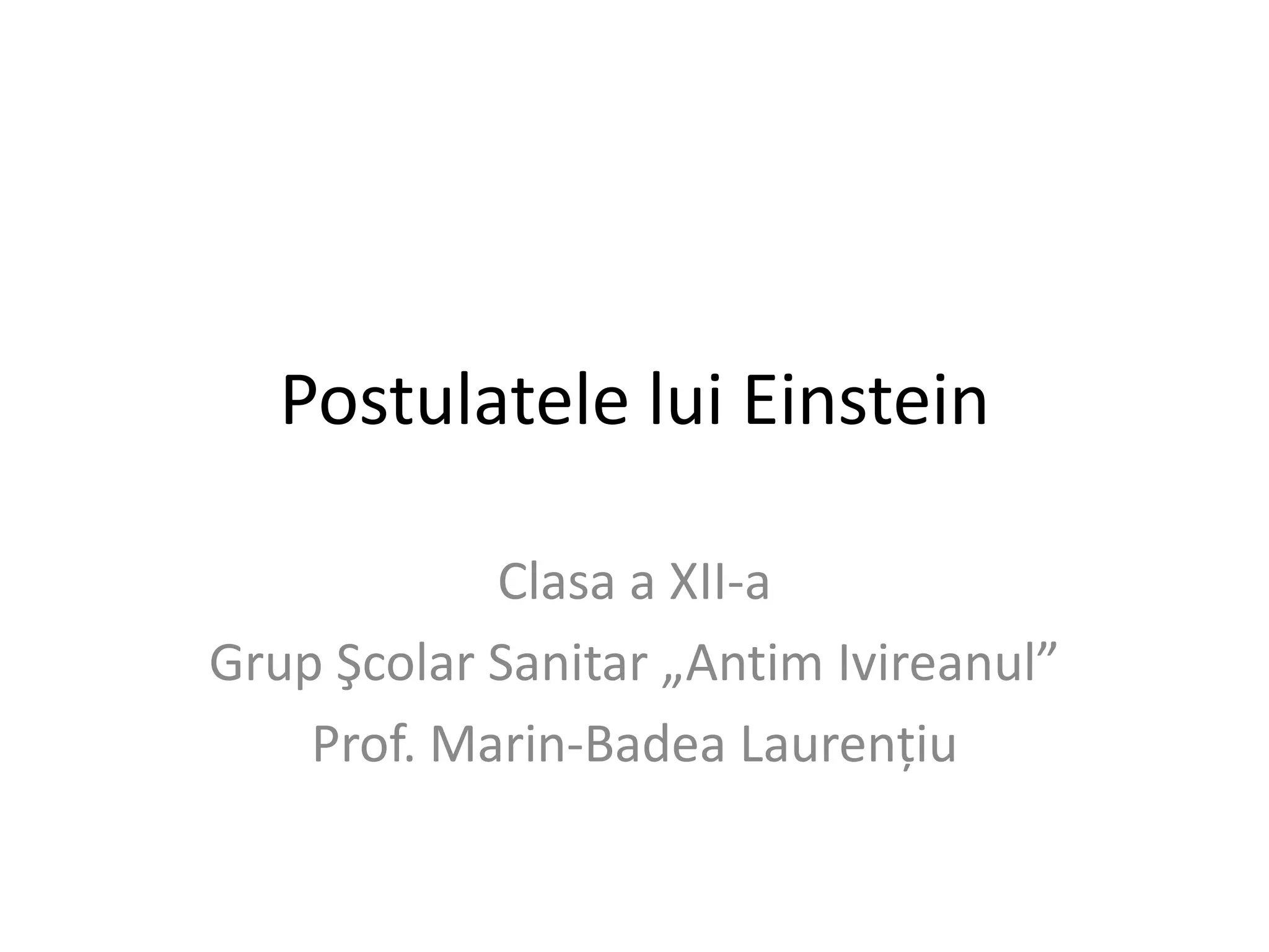 Postulatele lui einstein consecinte | PPTX