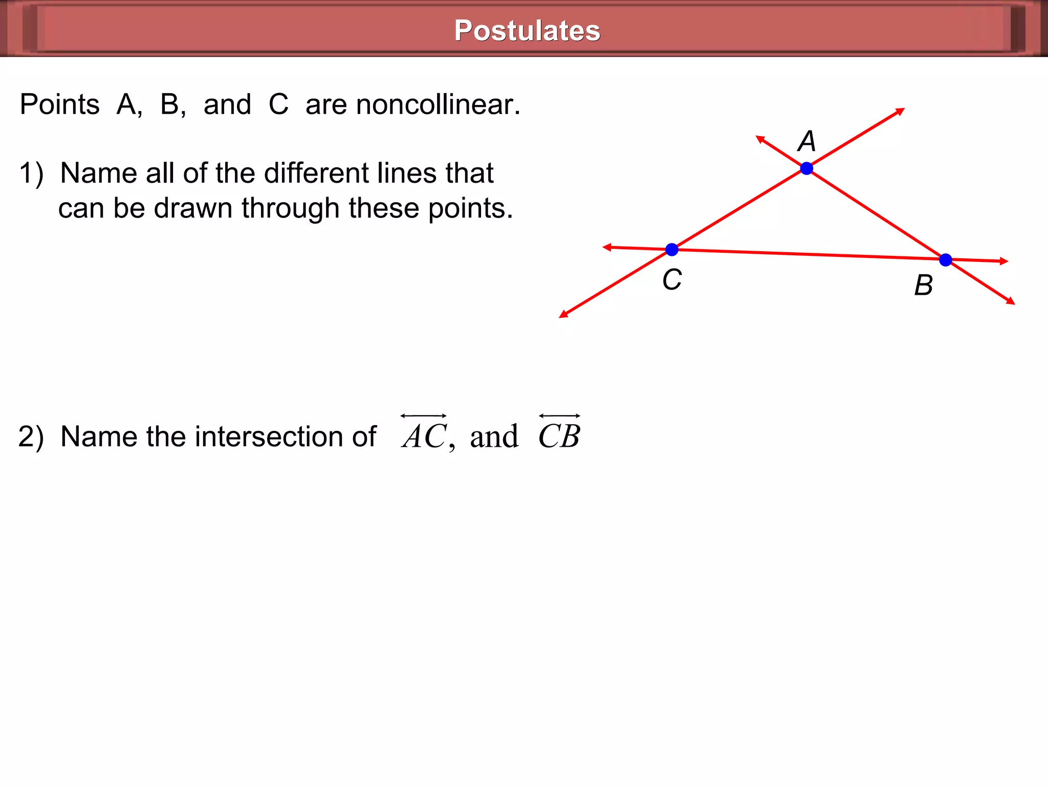 Postulates (Geometry 1_3) | PPT