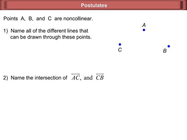 Postulates (Geometry 1_3) | PPT