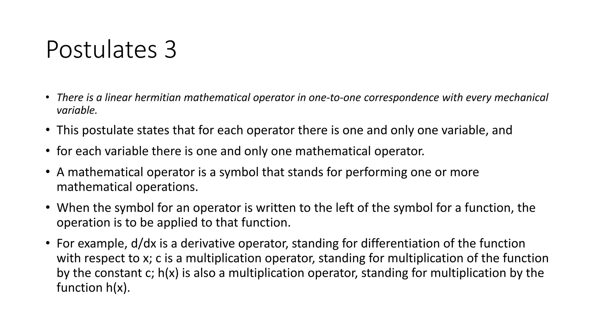 Postulates of quantum mechanics | PPTX
