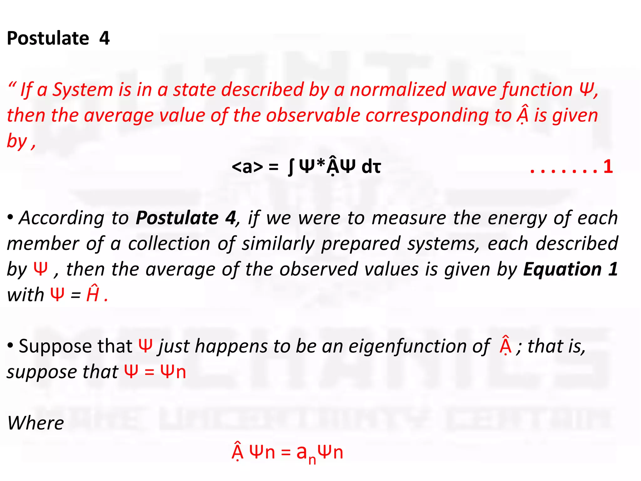 Postulates of quantum mechanics | PPTX