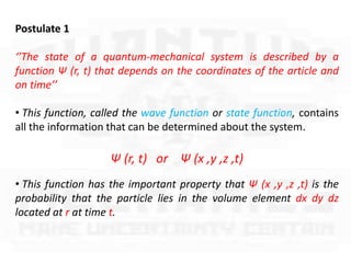 Postulates of quantum mechanics | PPTX