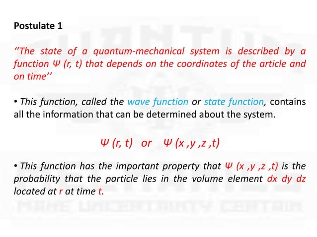 Postulates of quantum mechanics | PPTX