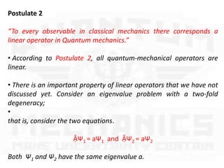 Postulates of quantum mechanics | PPTX