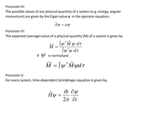 Postulates of quantum mechanics & operators | PPTX