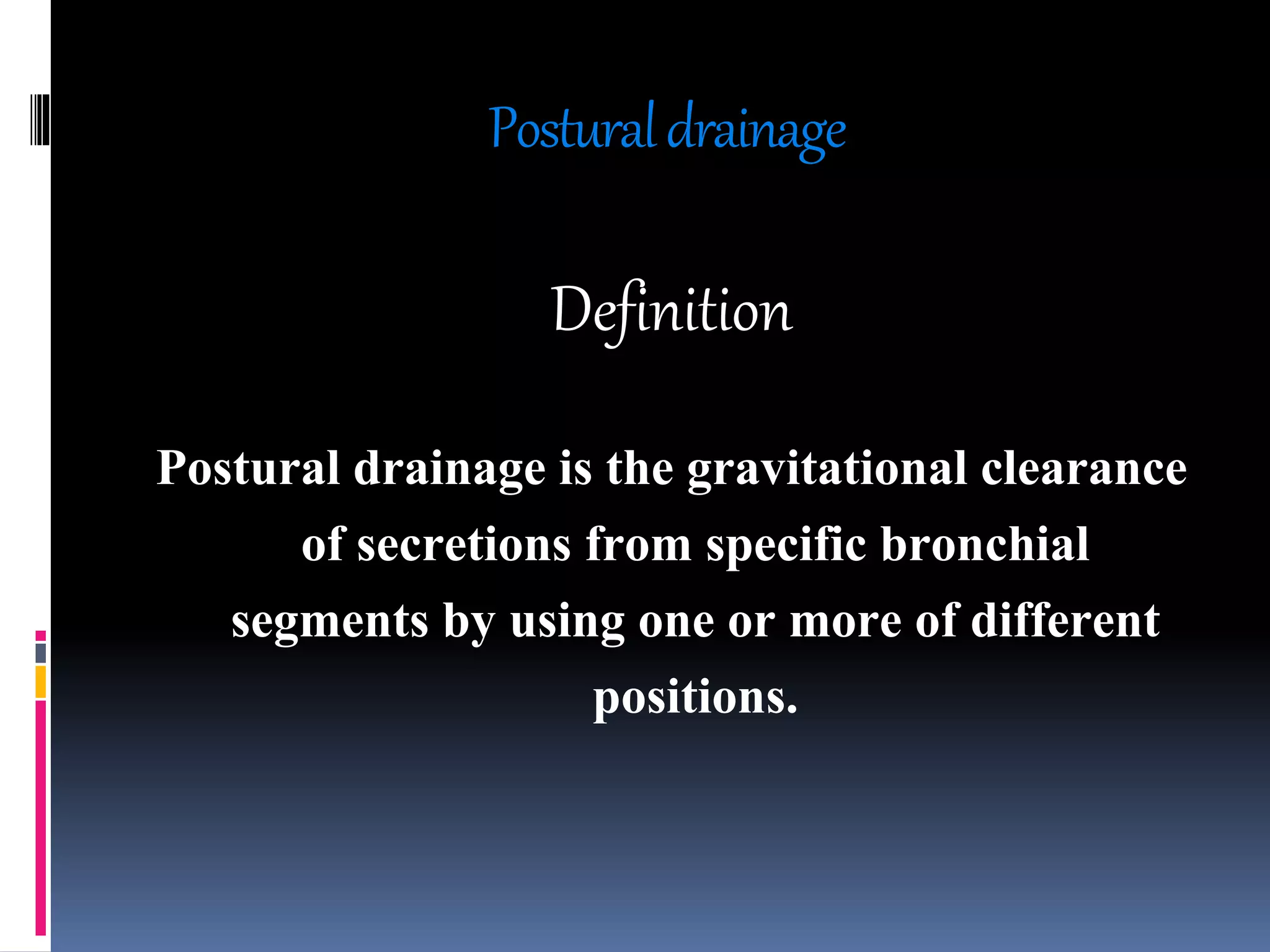 Postural drainage | PPTX