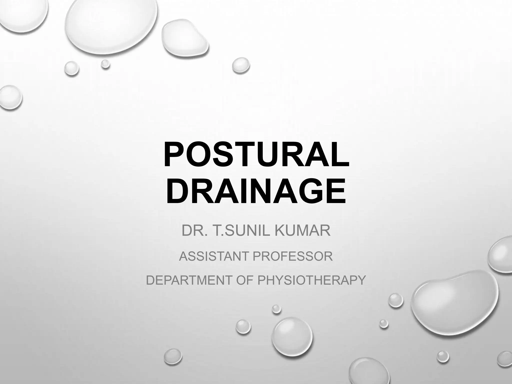 Postural drainage (PD) | PPTX