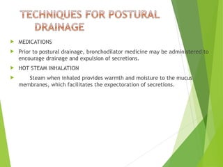 POSTURAL DRAINAGE PROCEDURE IN NURSING CARE | PPT