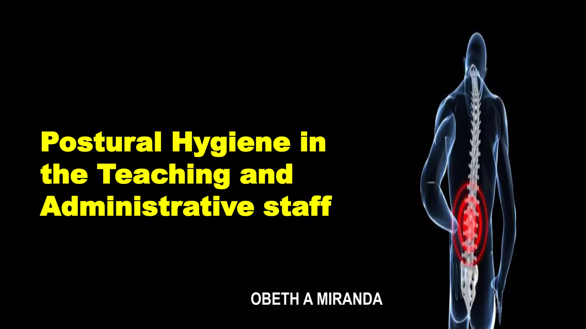 Postural hygiene | PPTX