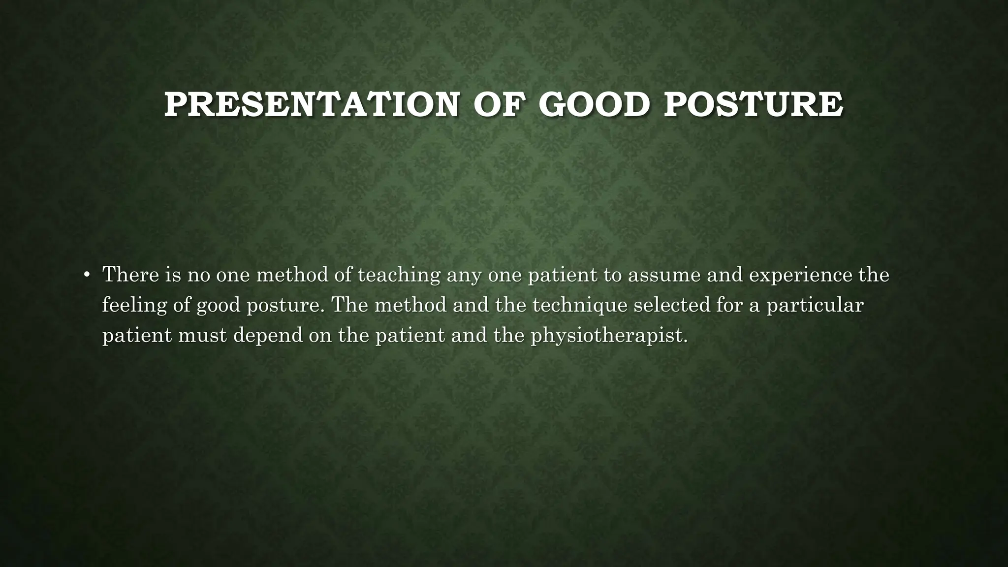posture -Postural re education tech.pptx