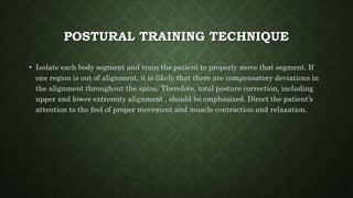 posture -Postural re education tech.pptx
