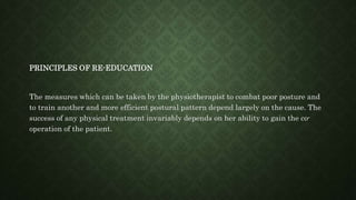 posture -Postural re education tech.pptx