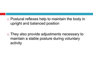 Postural reflexes copy | PPTX