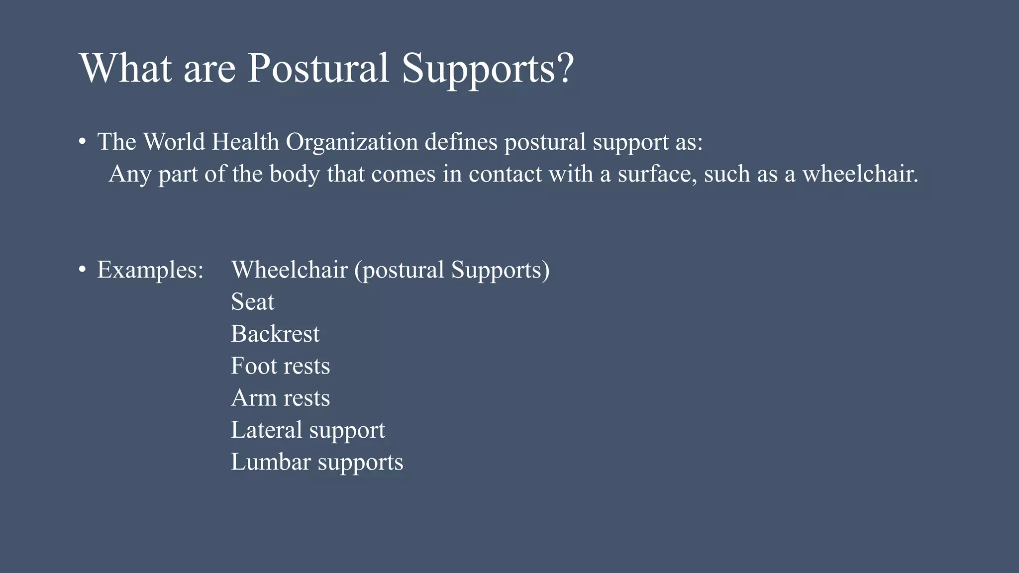 Postural supports and Custom Wheelchair Seating | PPTX