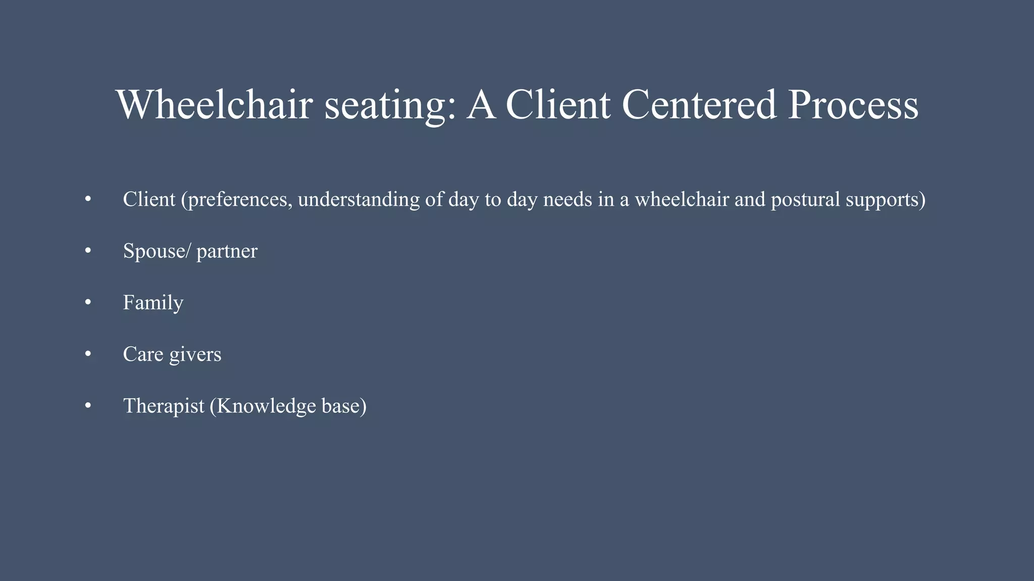 Postural supports and Custom Wheelchair Seating | PPTX