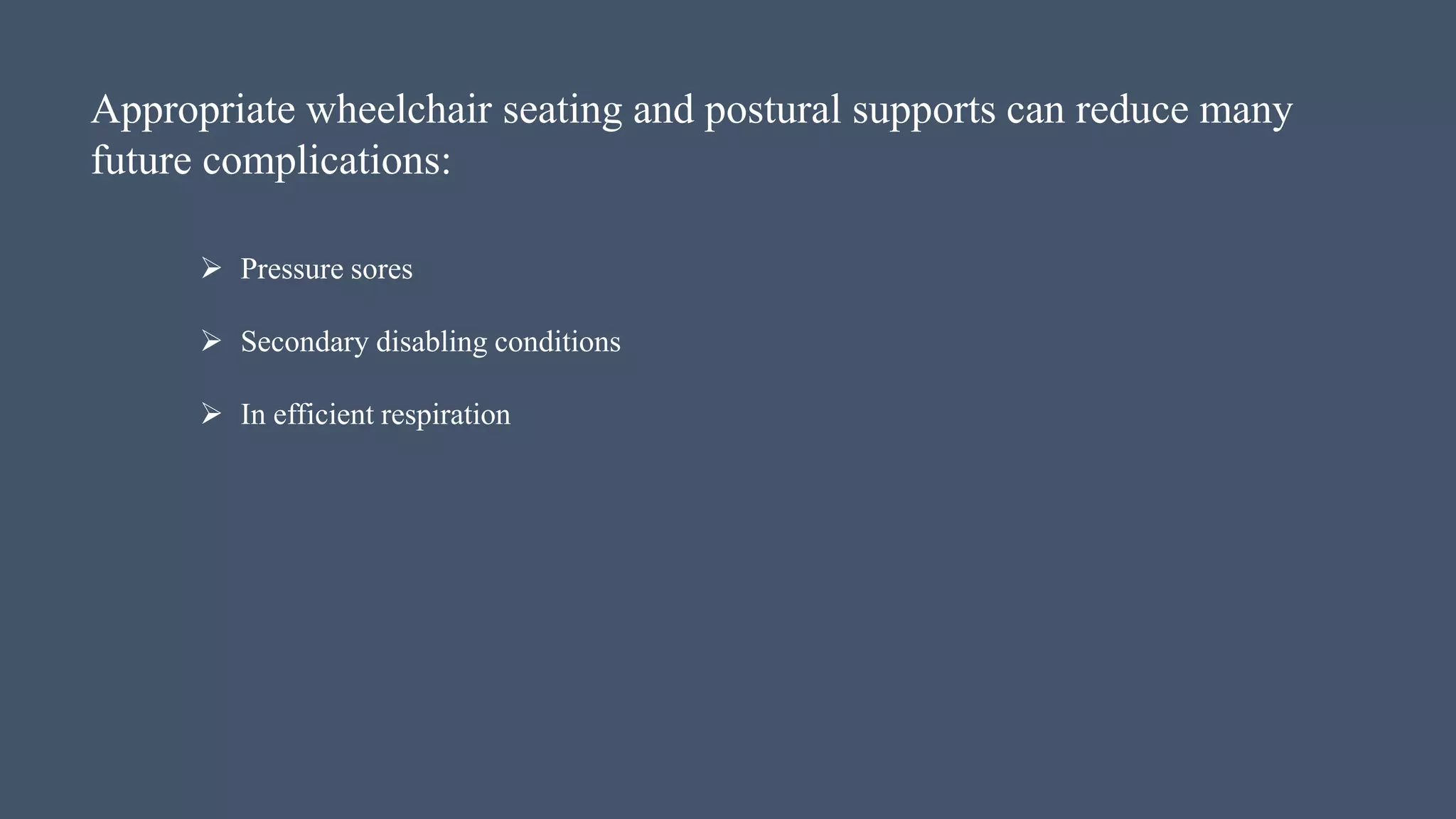 Postural supports and Custom Wheelchair Seating | PPTX