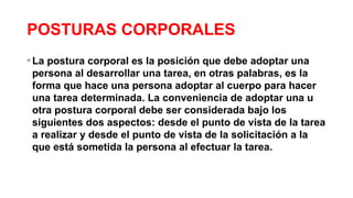 LAS POSTURAS CORPORALES ERGONOMIA DE LA H s | PPTX
