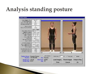 posture-biomechanics, kinetic and kinematics of posture, postural ...