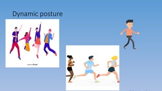 POSTURE.pptxiighhhhgghhgffghuuhggttdfggh | PPT | Free Download