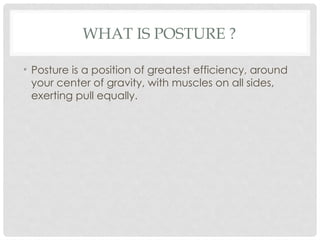 postureanalysis-131120080537-phpapp02.pptx