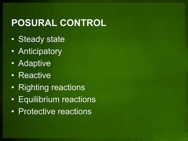 POSTURAL CONTROL AND MOVEMENT SYSTEMS.pptx