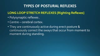 Postural reflexes Physiology | PPTX