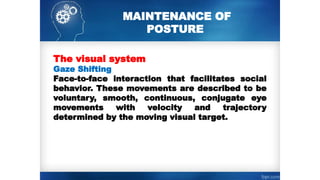 PHYSIOLOGY OF POSTURE & IT'S MAINTAINENCE.pptx
