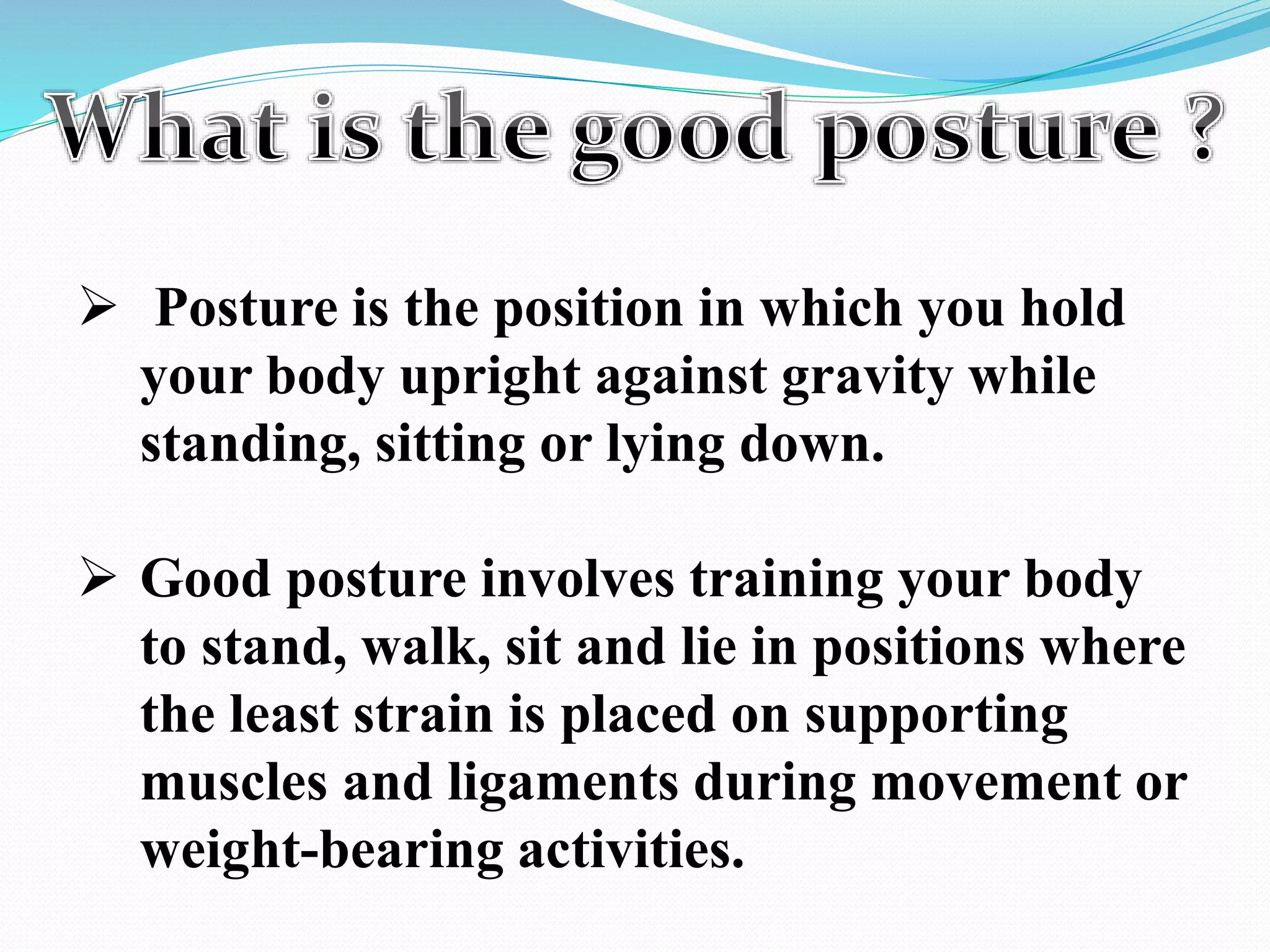 Posture presentation: An Important point in personal development | PPTX