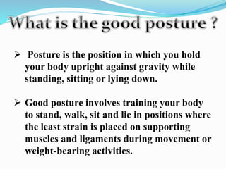 Posture presentation: An Important point in personal development | PPTX