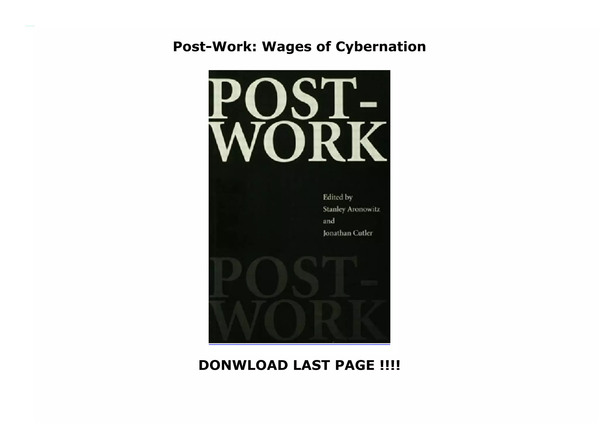 Post-Work: Wages of Cybernation | PDF