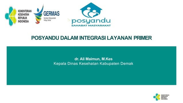 POSYANDU DALAM INTEGRASI LAYANAN PRIMER-1.pptx
