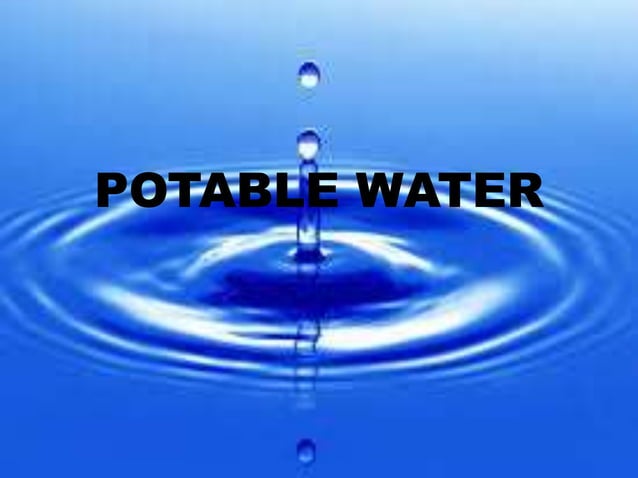 Everything You Need to Know About Potable Water | PPT